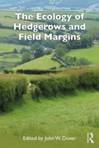 The Ecology of Hedgerows and Field Margins - British Wildlife